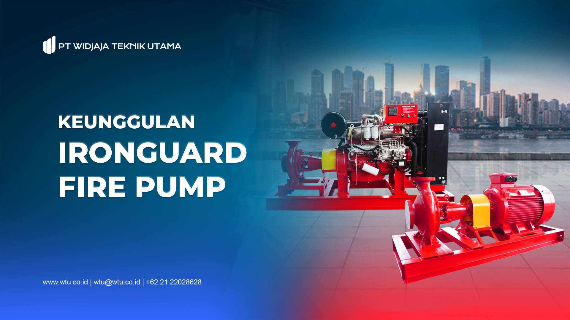 Ironguard Fire Pump | Widjaja Teknik Utama
